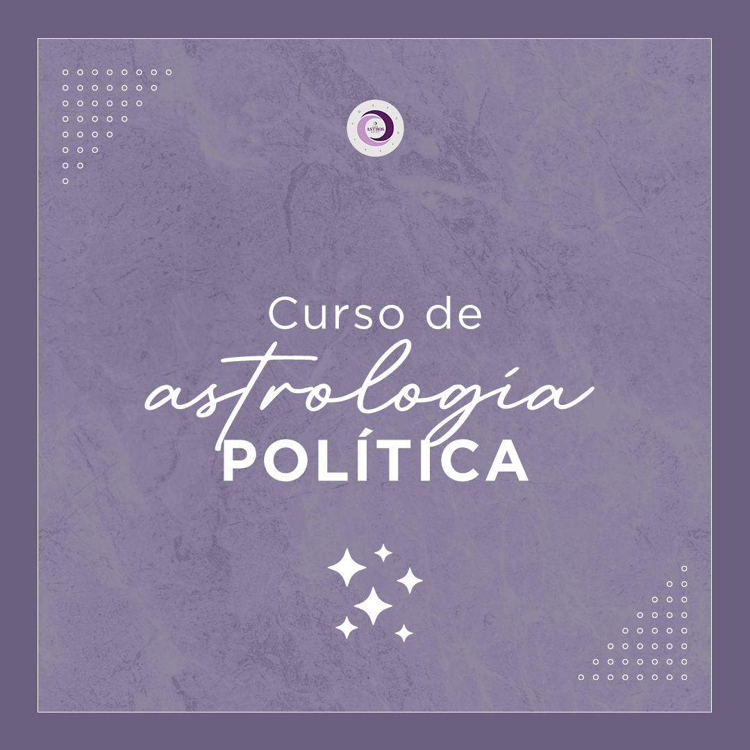 Curso Astrología Política – Los Astros Dicen